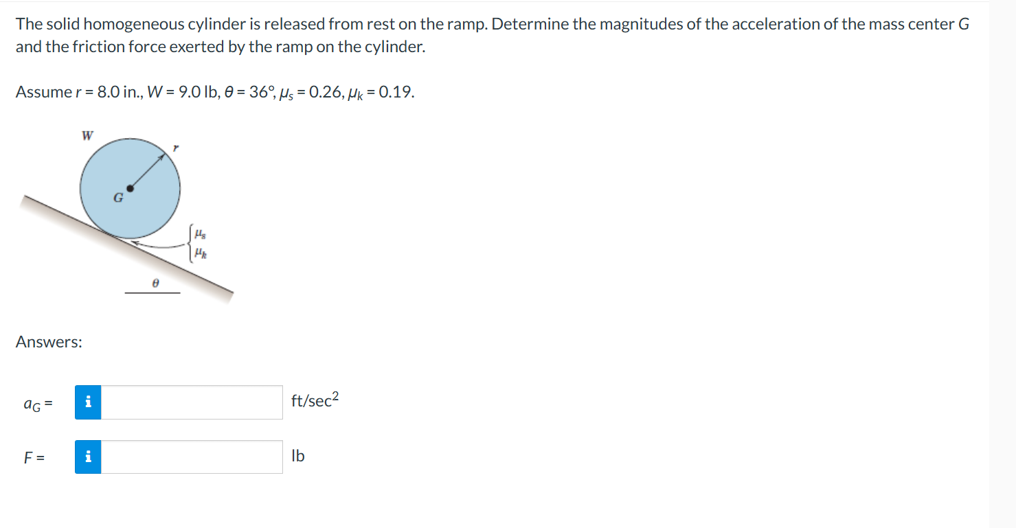 Solved The solid homogeneous cylinder is released from rest | Chegg.com