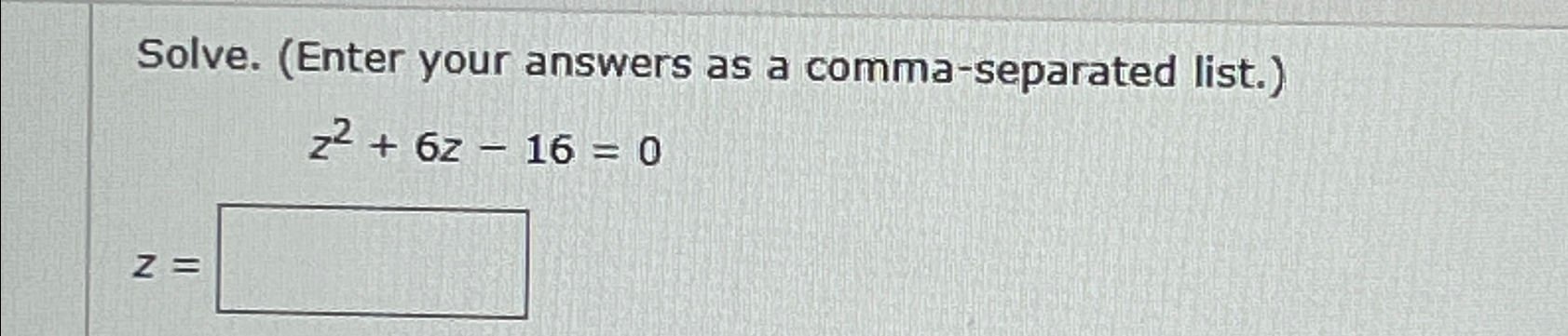 Solved Solve. (Enter your answers as a comma-separated | Chegg.com
