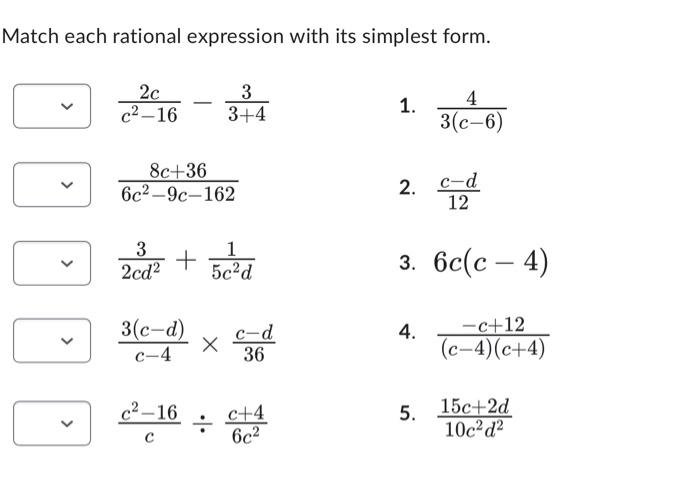 Solved Match each rational expression with its simplest | Chegg.com