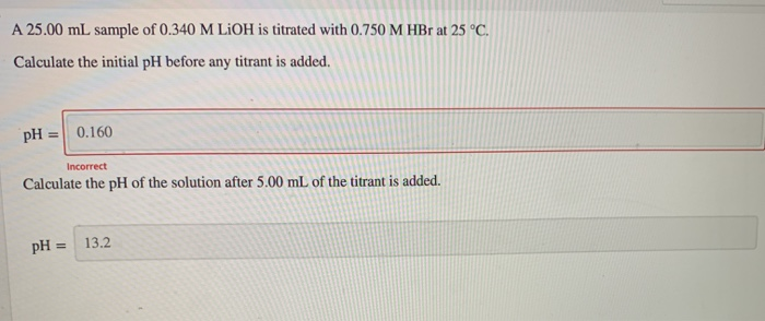 Solved A 25.00 mL sample of 0.340 M LiOH is titrated with | Chegg.com