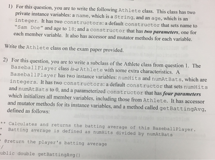 Solved 1 Question Write Following Athlete Class Class Two Private Instance Variables Name 