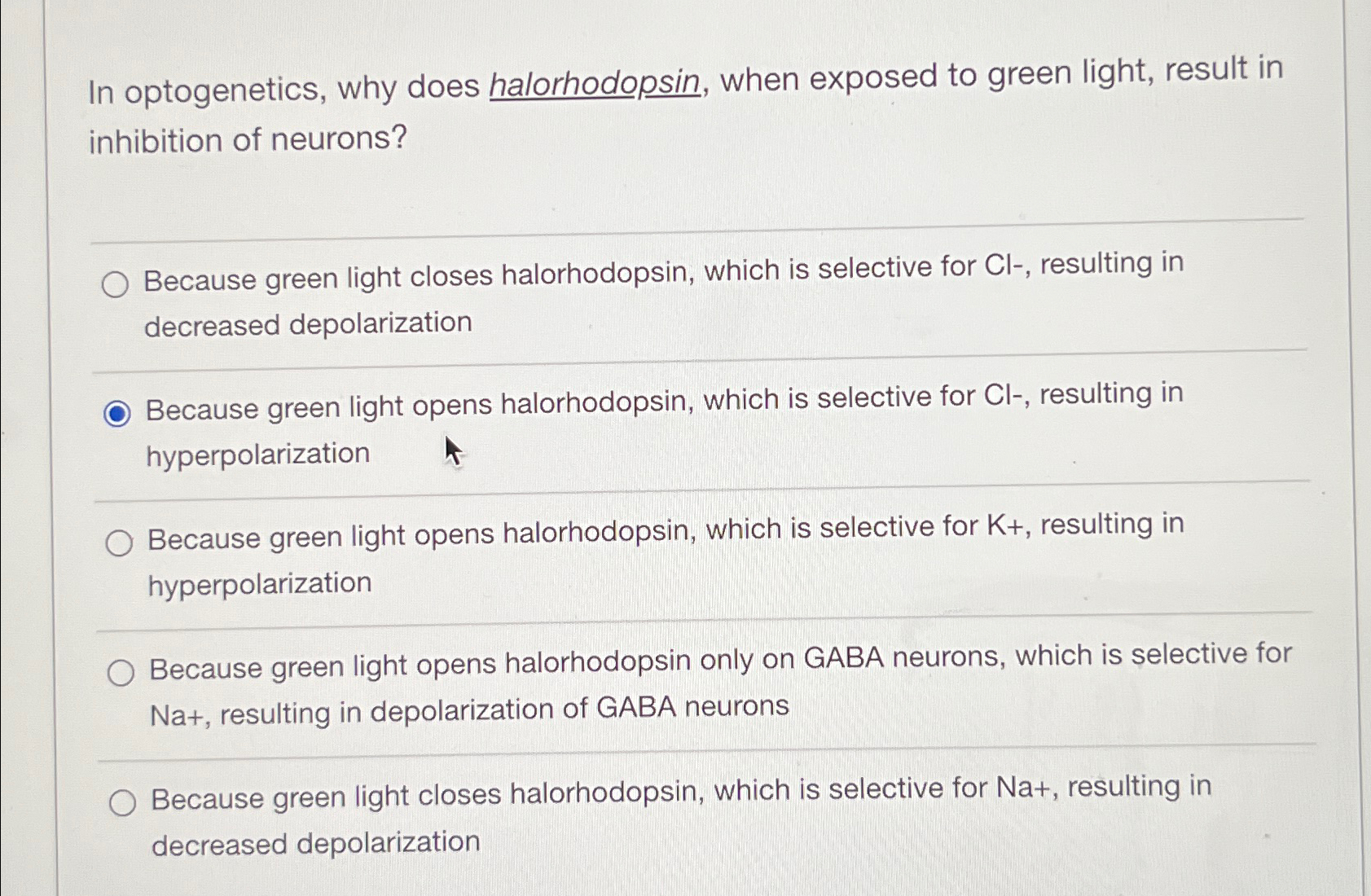 Solved In optogenetics, why does halorhodopsin, when exposed | Chegg.com