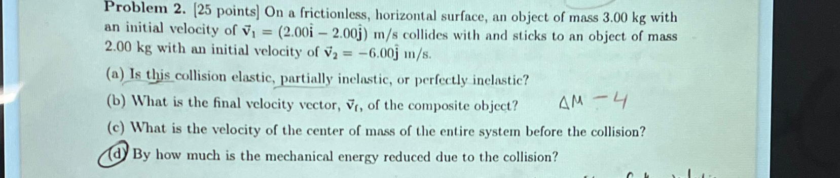 Solved Problem 2. [25 ﻿points] ﻿On a frictionless, | Chegg.com
