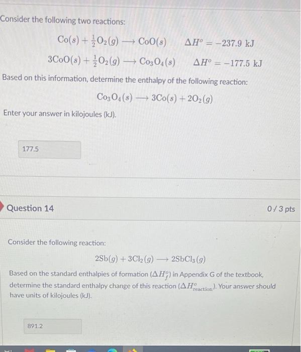 Solved Consider the following two reactions: Co(s) + O2(g) — | Chegg.com