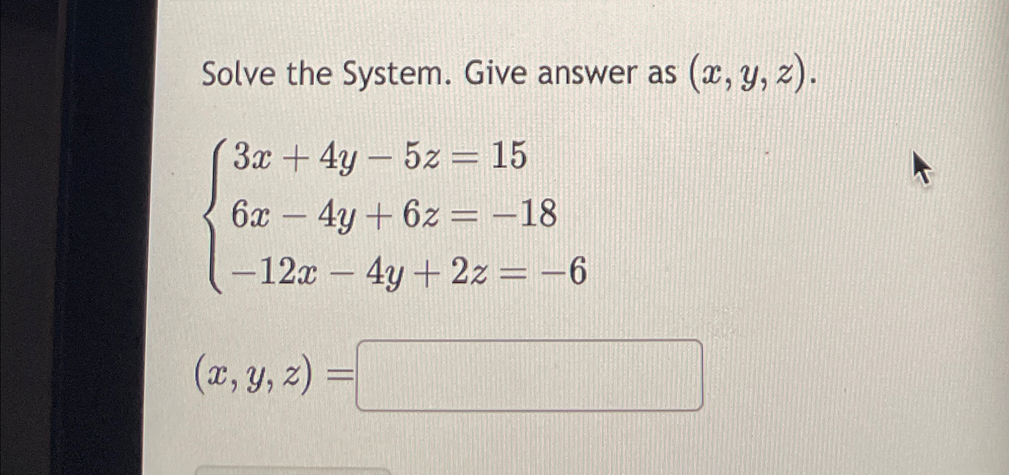 Solved Solve the System. Give answer as | Chegg.com
