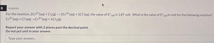 Solved For the reaction, 2Cr2+(aq)+Cl2( | Chegg.com
