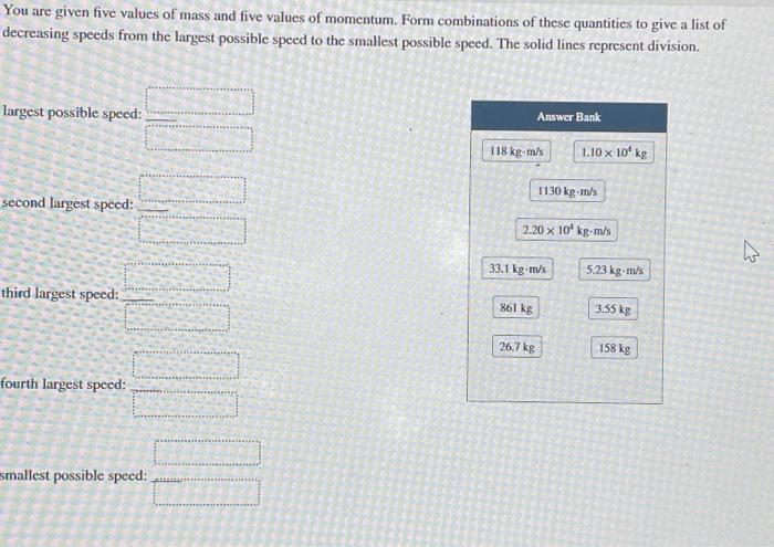Solved You are given five values of mass and five values of | Chegg.com