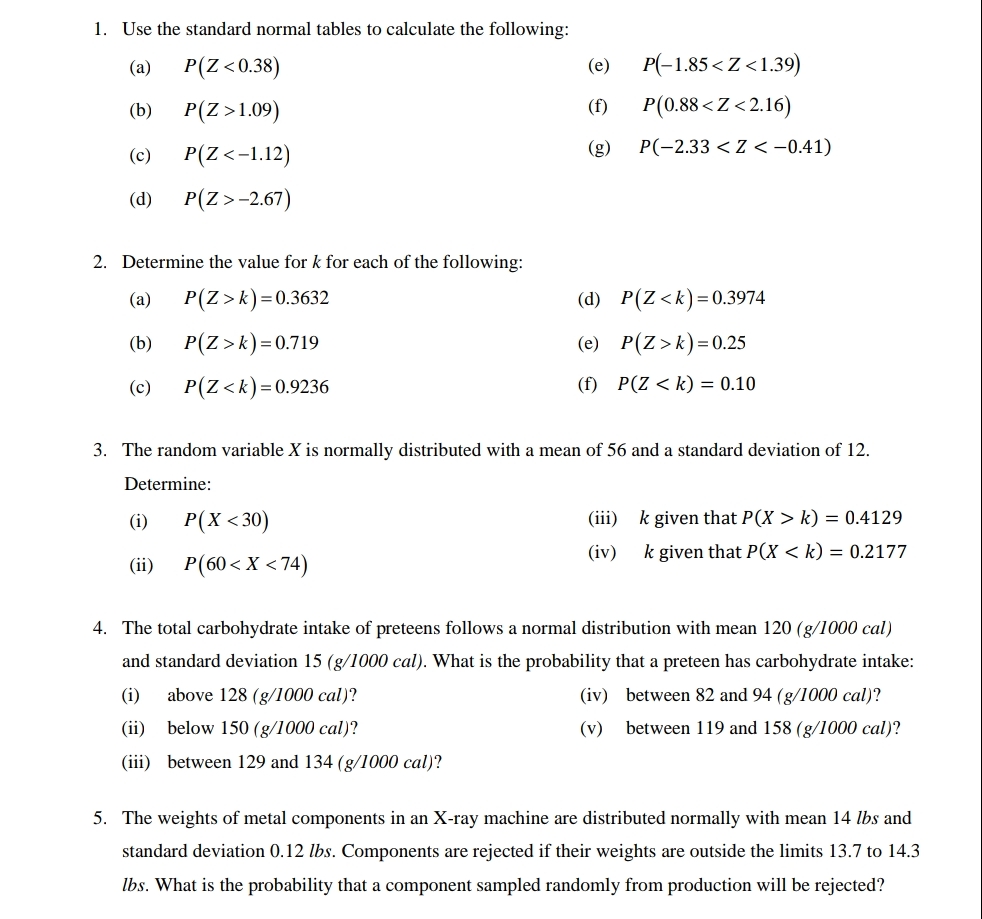 Solved Use the standard normal tables to calculate the | Chegg.com