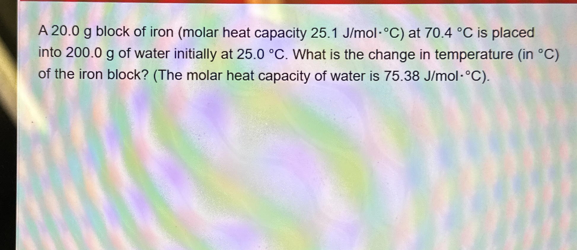 Solved A 20.0g ﻿block of iron (molar heat capacity | Chegg.com