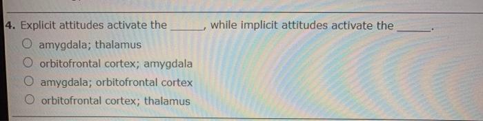 Solved while implicit attitudes activate the 4. Explicit | Chegg.com