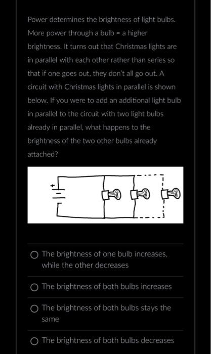Solved Power determines the brightness of light bulbs. More | Chegg.com