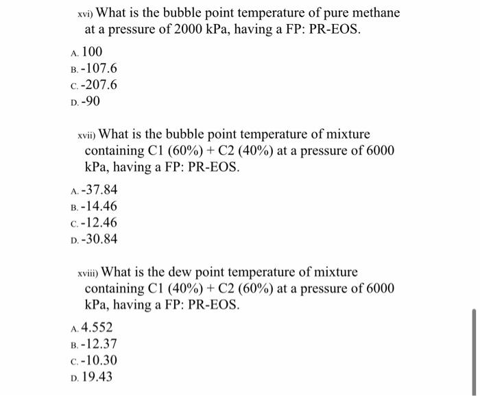 Solved xvi) What is the bubble point temperature of pure | Chegg.com