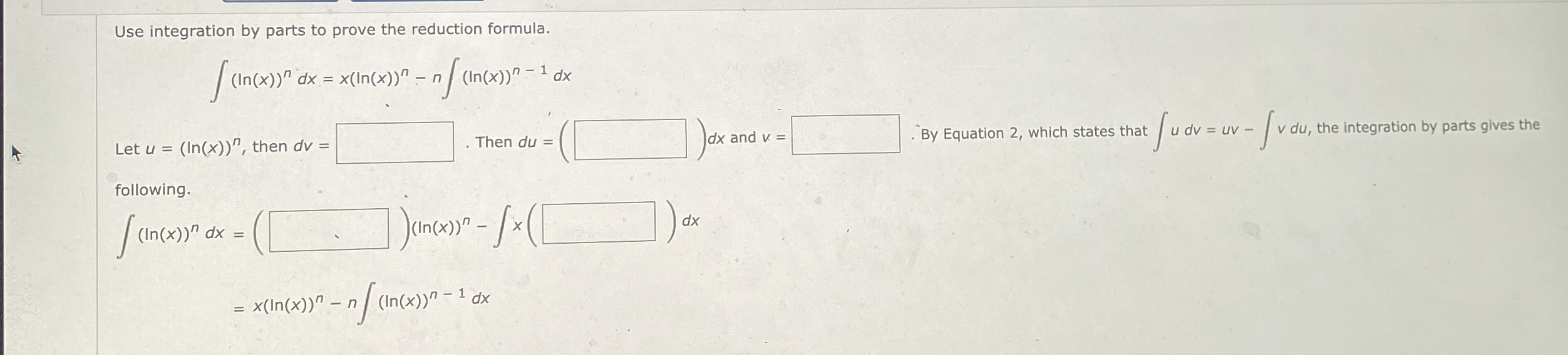 Solved Use integration by parts to prove the reduction | Chegg.com