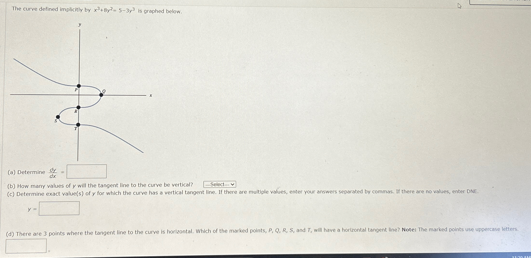 The curve defined implicitly by x3+8y2=5-3y3 ﻿is | Chegg.com