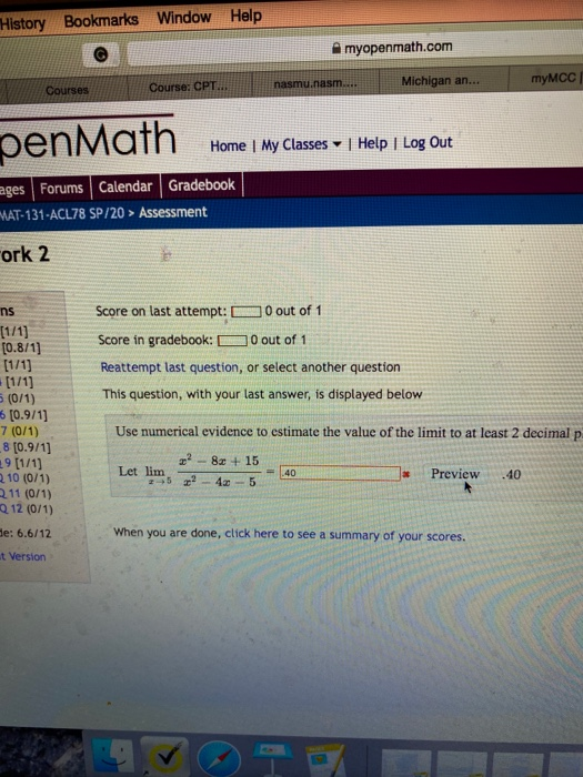 Solved History Bookmarks Window Help myopenmath.com Michigan | Chegg.com
