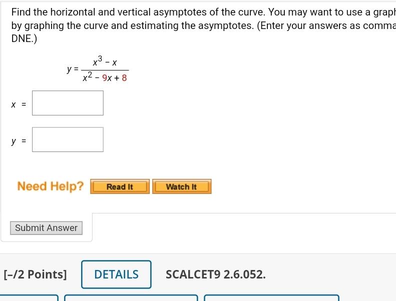 Solved Find the horizontal and vertical asymptotes of the | Chegg.com