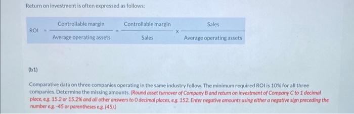 Solved Return on investment is often expressed as follows: | Chegg.com