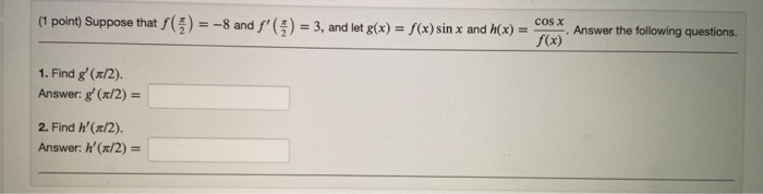 Solved (1 point) Let f(x) = 9 sinx 2 sin x + 6 cos x Then | Chegg.com