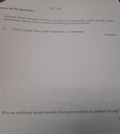 (5 ﻿marks)Why are multilayer neural networks having | Chegg.com