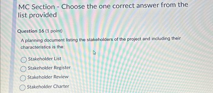 Solved MC Section - Choose the one correct answer from the | Chegg.com