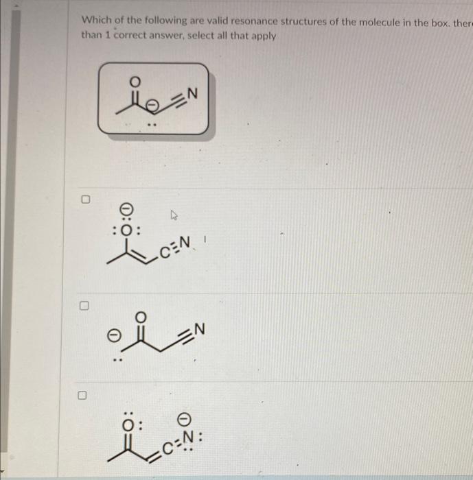 Solved Which of the following are valid resonance structures | Chegg.com
