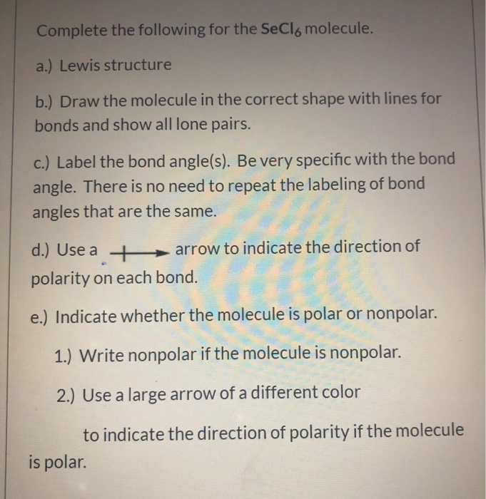 Solved Complete the following for the SeCl, molecule. a.) | Chegg.com