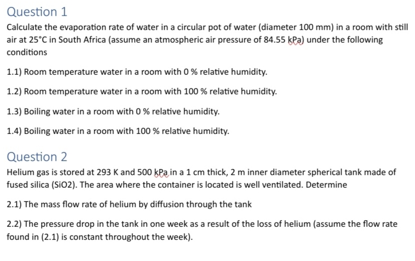 Solved Question 1Calculate the evaporation rate of water in | Chegg.com