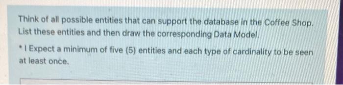 Solved Think of all possible entities that can support the | Chegg.com