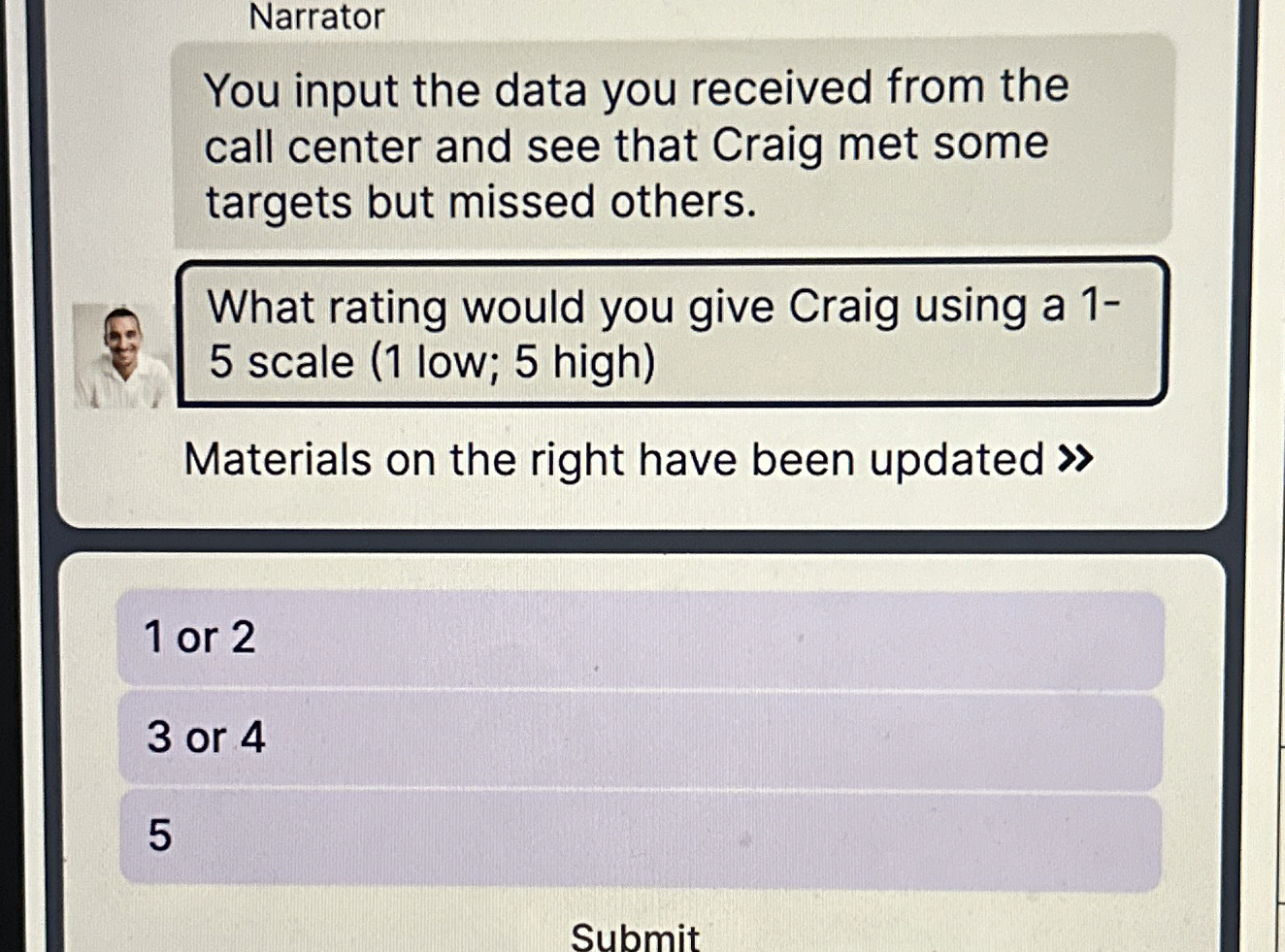 Solved NarratorYou input the data you received from the call | Chegg.com
