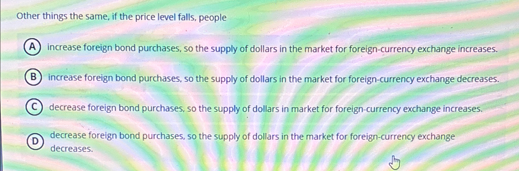 Solved Other things the same, if the price level falls, | Chegg.com