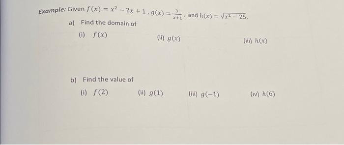 Solved Example: Given f(x) = x² - 2x + 1, g(x) = a) Find the | Chegg.com
