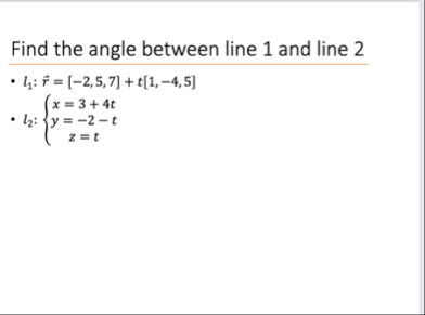 Solved Find the angle between line 1 ﻿and line | Chegg.com