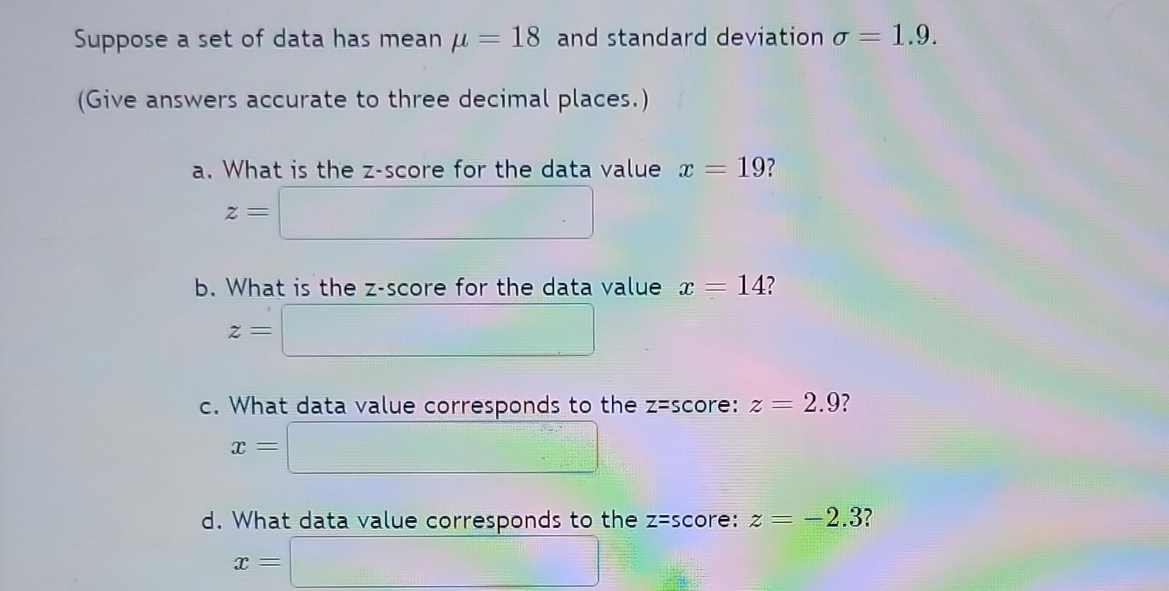 Solved Suppose a set of data has mean μ=18 and standard | Chegg.com