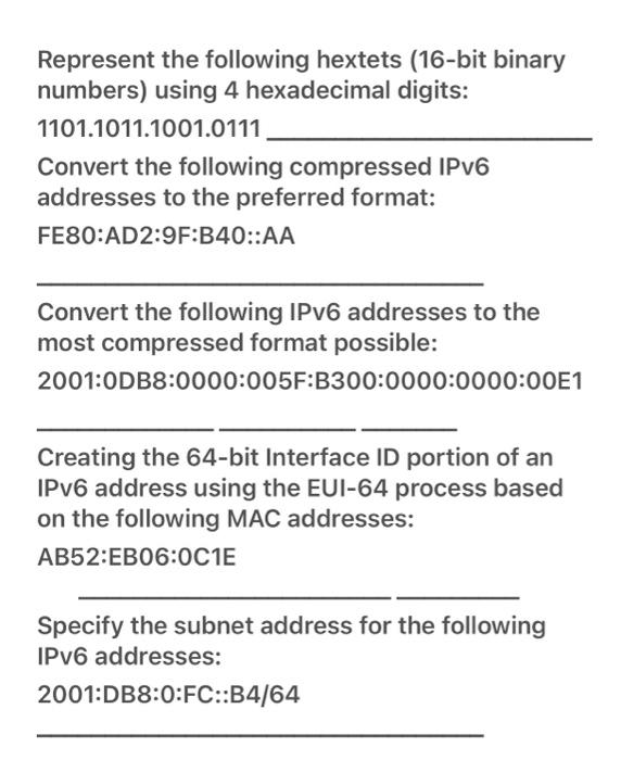 Represent the following hextets (16-bit binary | Chegg.com