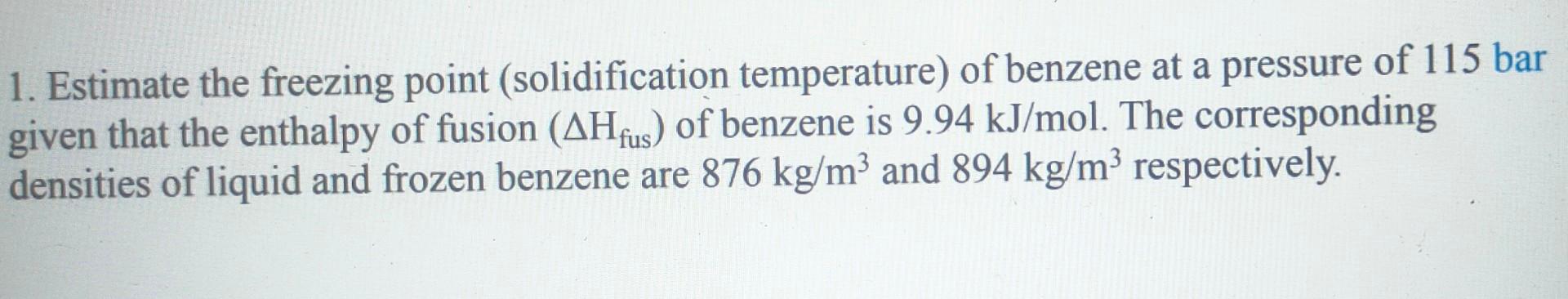 Solved 1. Estimate the freezing point (solidification | Chegg.com