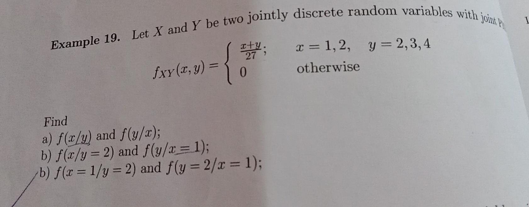 Solved Example 19. Let X and Y be two jointly discrete | Chegg.com