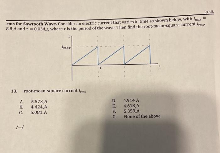 Solved QYHSL rms for Sawtooth Wave. Consider an electric | Chegg.com