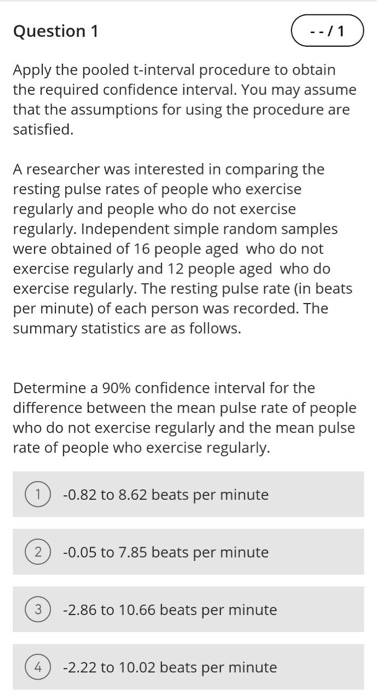 Question 1 ../1 Apply the pooled t-interval procedure | Chegg.com