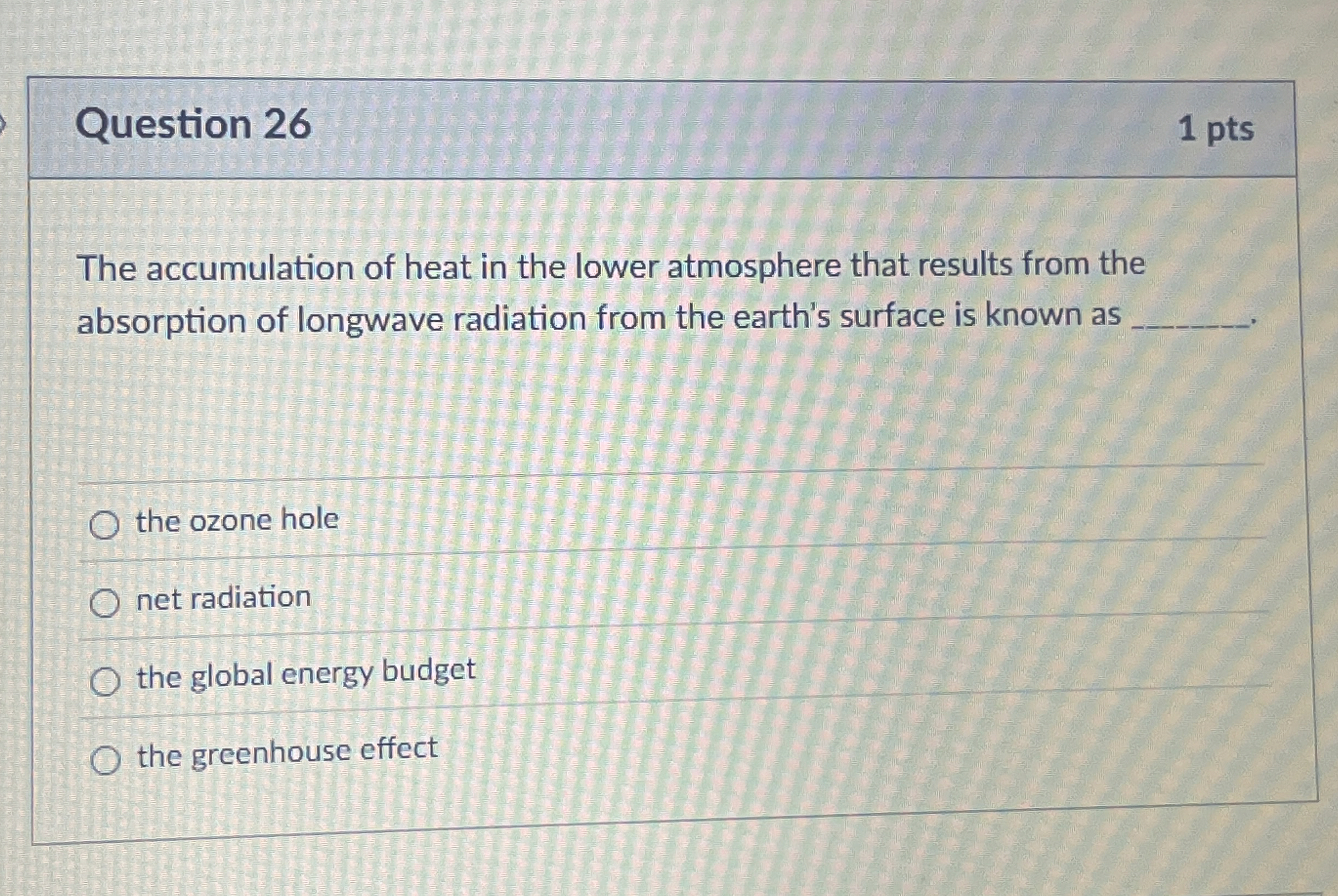 Solved Question 26The accumulation of heat in the lower | Chegg.com