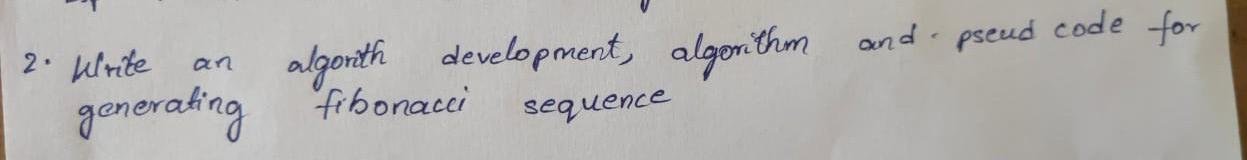 Solved 2. an Write generating algorith development, | Chegg.com