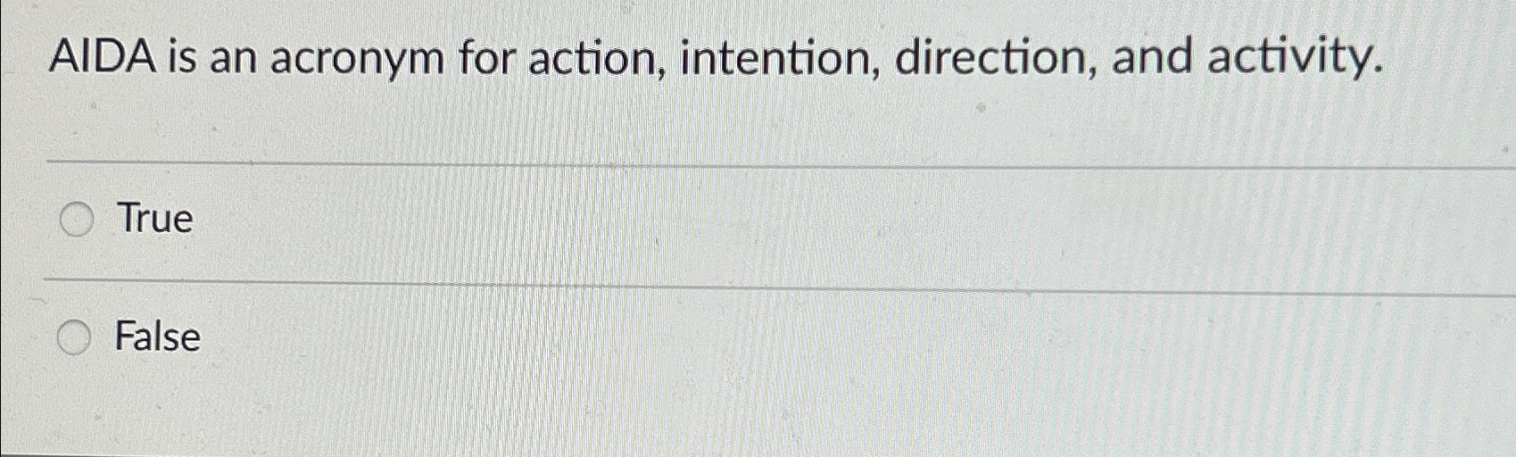 Solved AIDA is an acronym for action, intention, direction, | Chegg.com