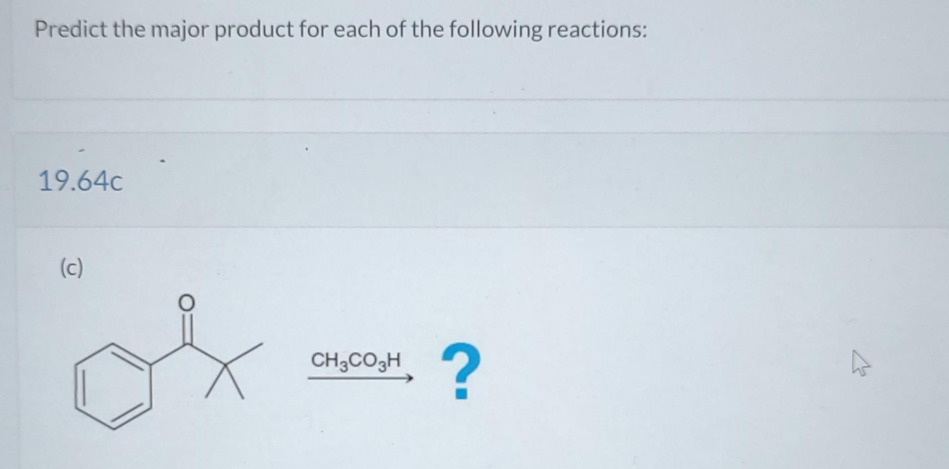 Solved Predict the major product for the following reaction: | Chegg.com