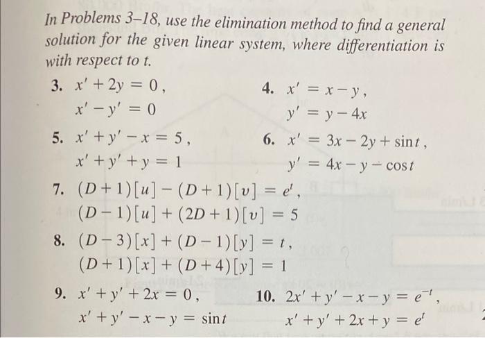 Solved In Problems 3−18, use the elimination method to find | Chegg.com