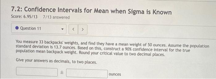 Solved 7.2: Confidence Intervals for Mean when Sigma is | Chegg.com