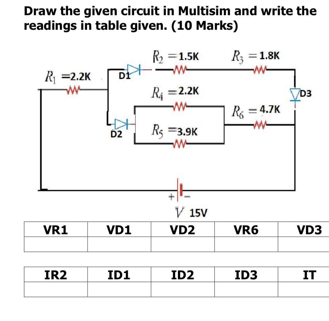 Solved Draw the given circuit in Multisim and write the | Chegg.com