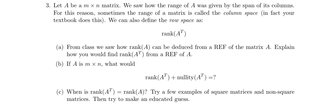 Solved Let A ﻿be a m×n ﻿matrix. We saw how the range of A | Chegg.com