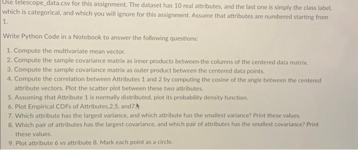 Solved Use telescope_data.csv for this assignment. The | Chegg.com
