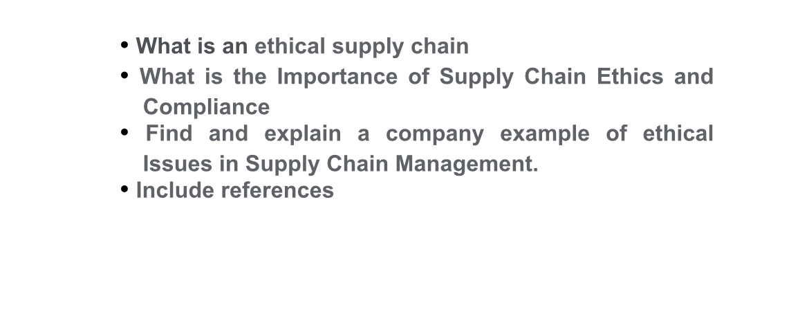 Solved What is an ethical supply chainWhat is the Importance | Chegg.com