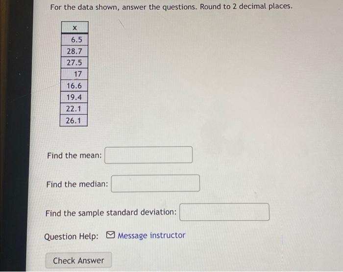 Solved For the data shown, answer the questions. Round to 2 | Chegg.com