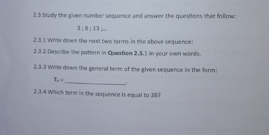 Solved 2.3 Study the given number sequence and answer the | Chegg.com